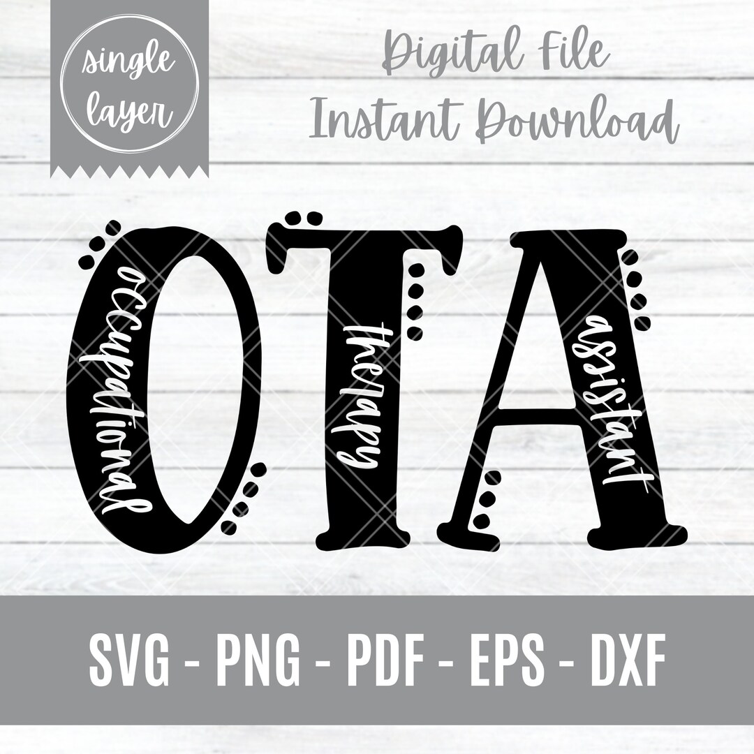 OTA Digital Cut File | SVG | Occupational Therapy Assistant | Rehab ...