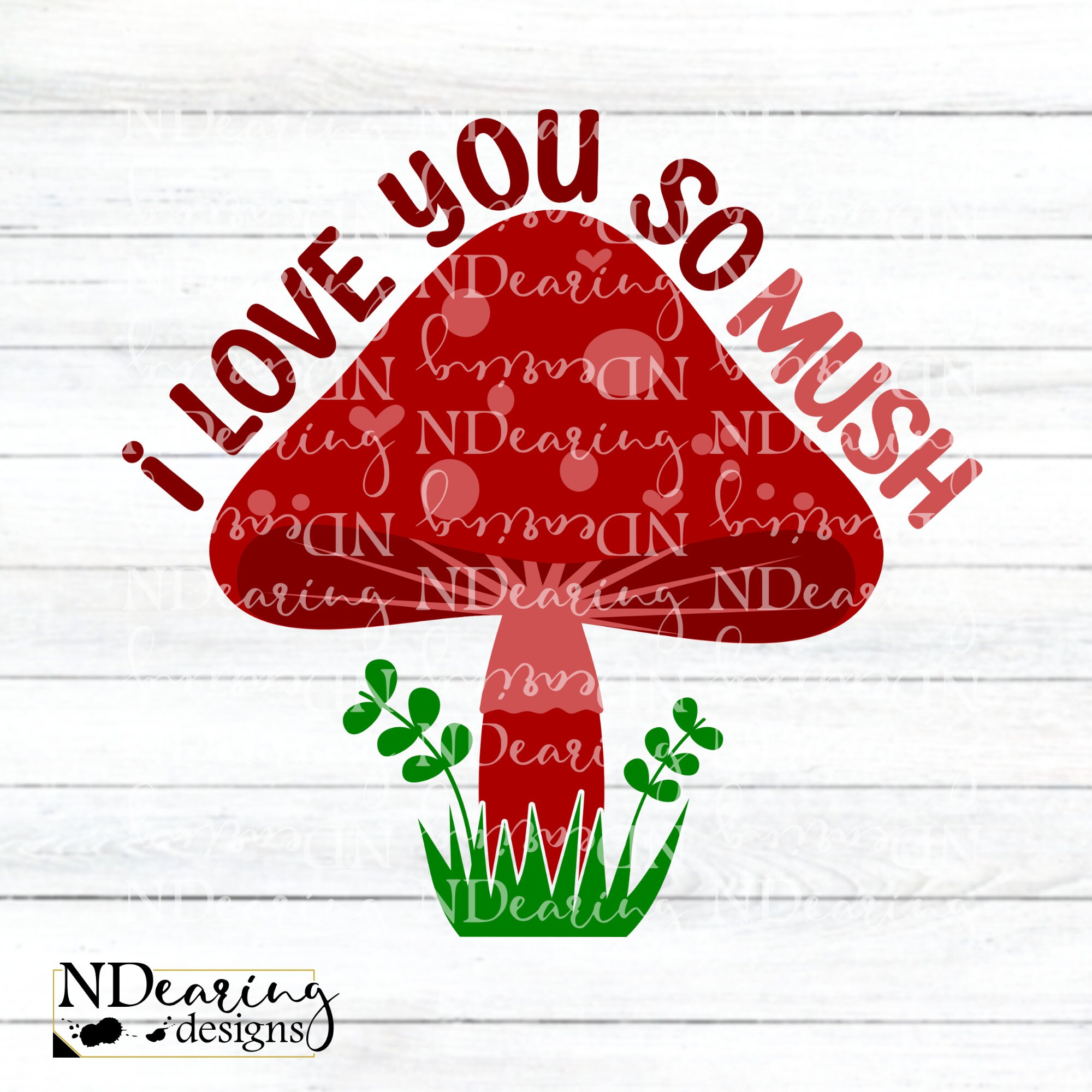 I Love You so Mush SVG Digital Cut File Mushroom Valentines Day Design ...