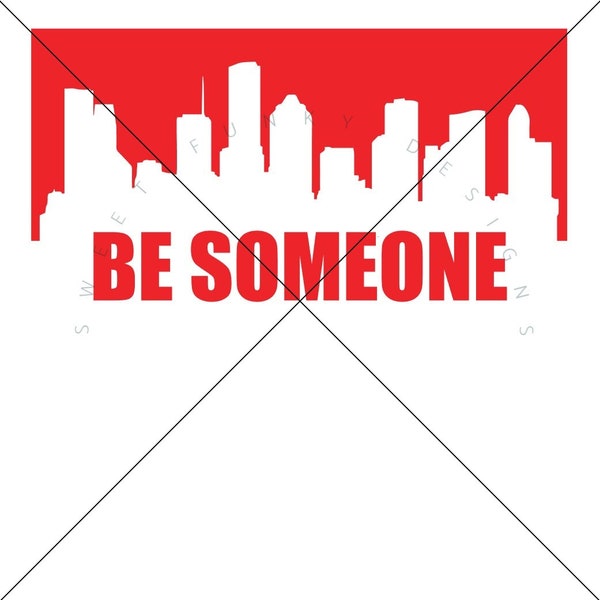 Houston Be Someone - Etsy