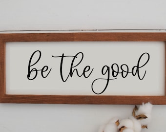 Be the Good Sign | Etsy