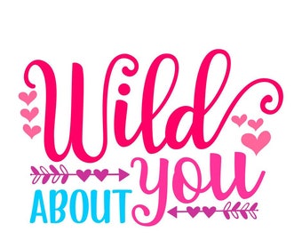 Wild About You Png - Etsy