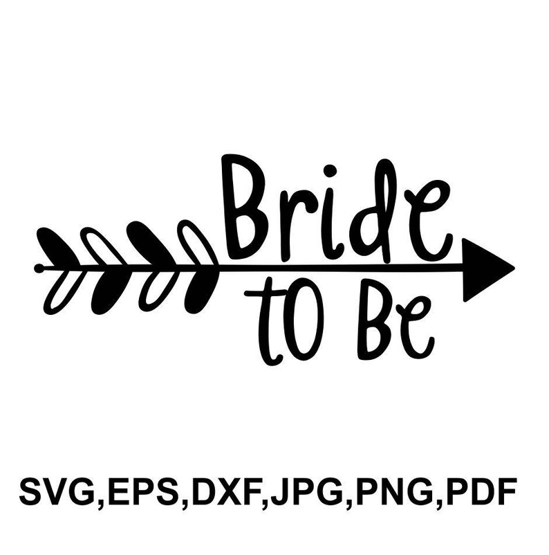 Bride to Be SVG File Bride Cricut File Printable and Cut | Etsy