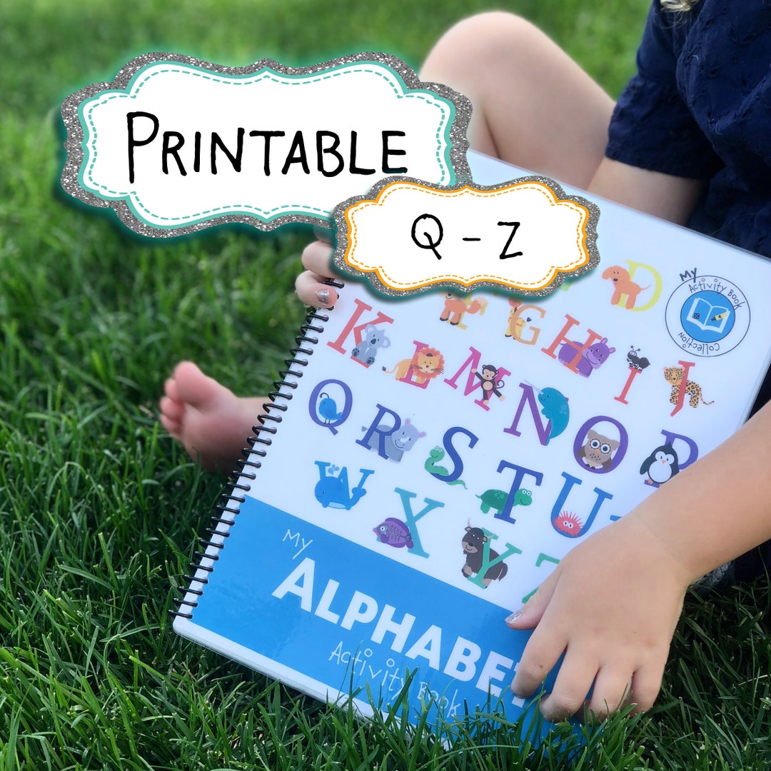 PRINTABLE Alphabet Learning Activity Pages - Letters Q-Z, Preschool ...