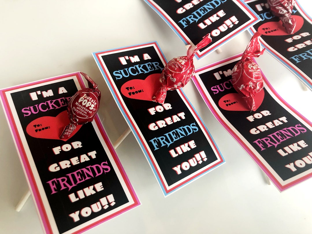 Printable Lollipop Valentine - I'm a SUCKER for a Friend Like You - Etsy