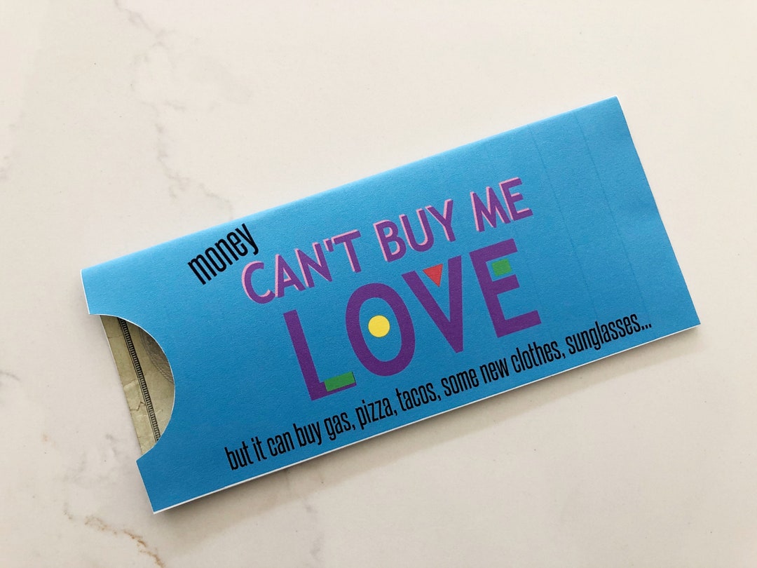 Can't Buy Me Love - Printable Money Holder - Etsy