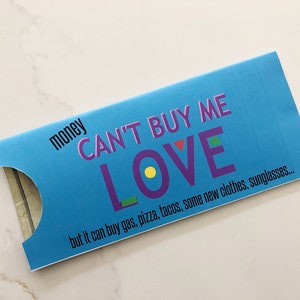 Can't Buy Me Love - Printable Money Holder - Etsy