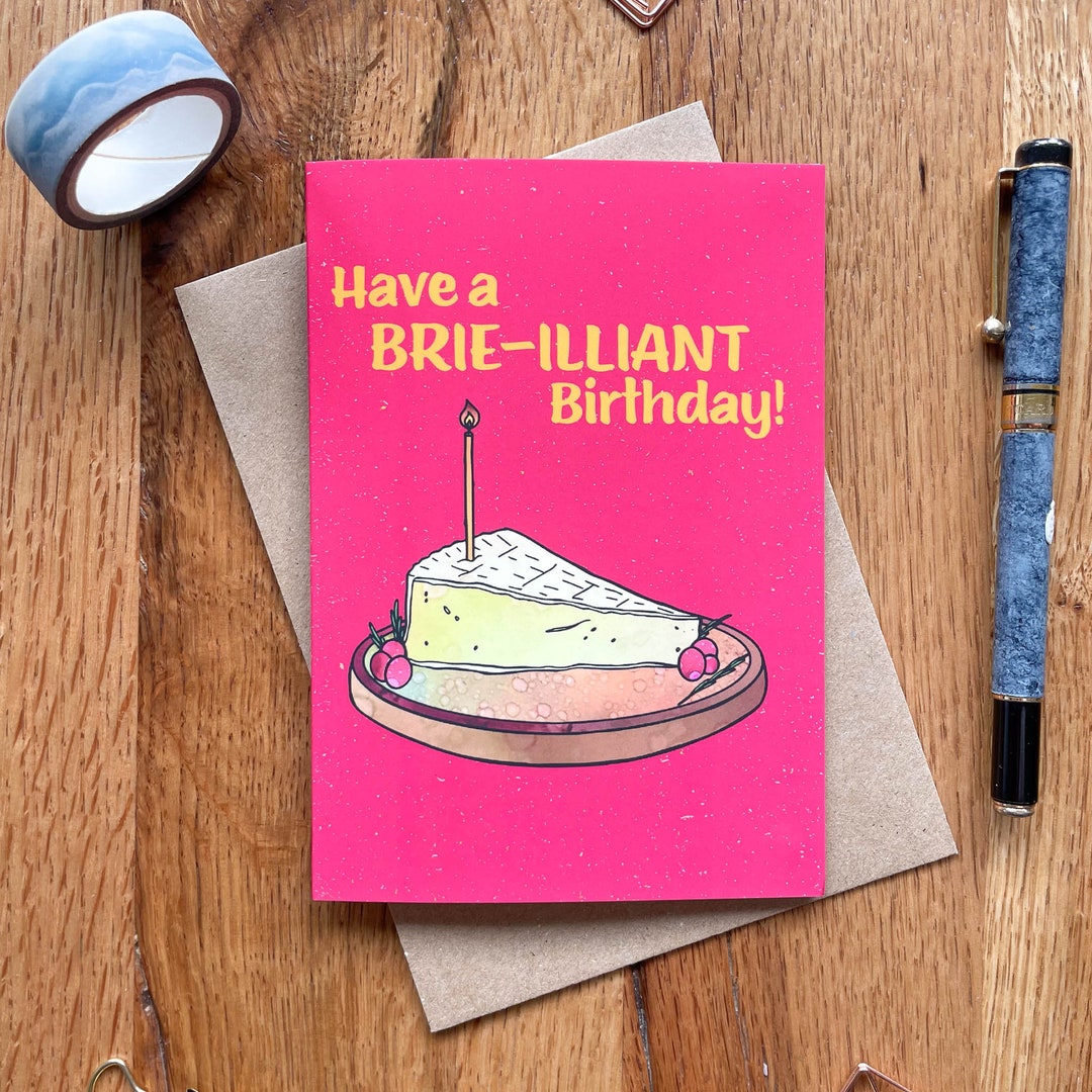 Cheese Lover Birthday Card, Cheese Pun Birthday Card, Brie Birthday ...