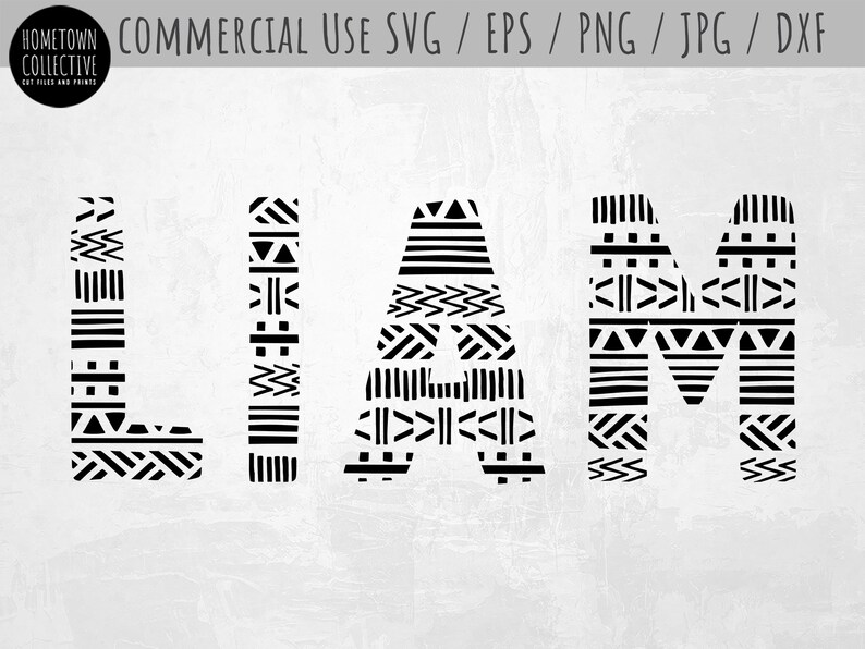 Liam Svg Boho SVG Cut File Name Tribal Pattern | Etsy