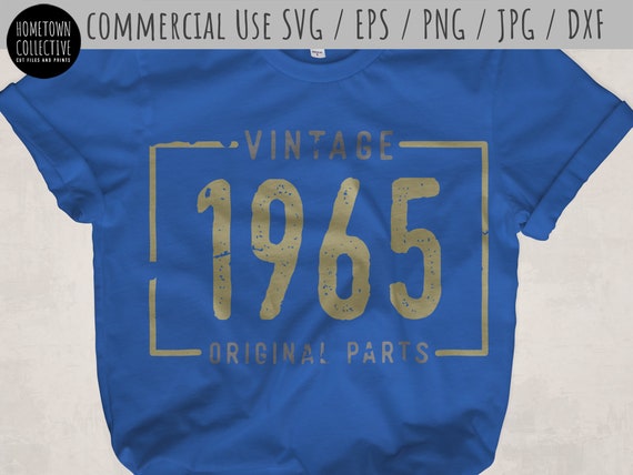 1965 Birthday SVG Cut File Vintage Original Parts | Etsy