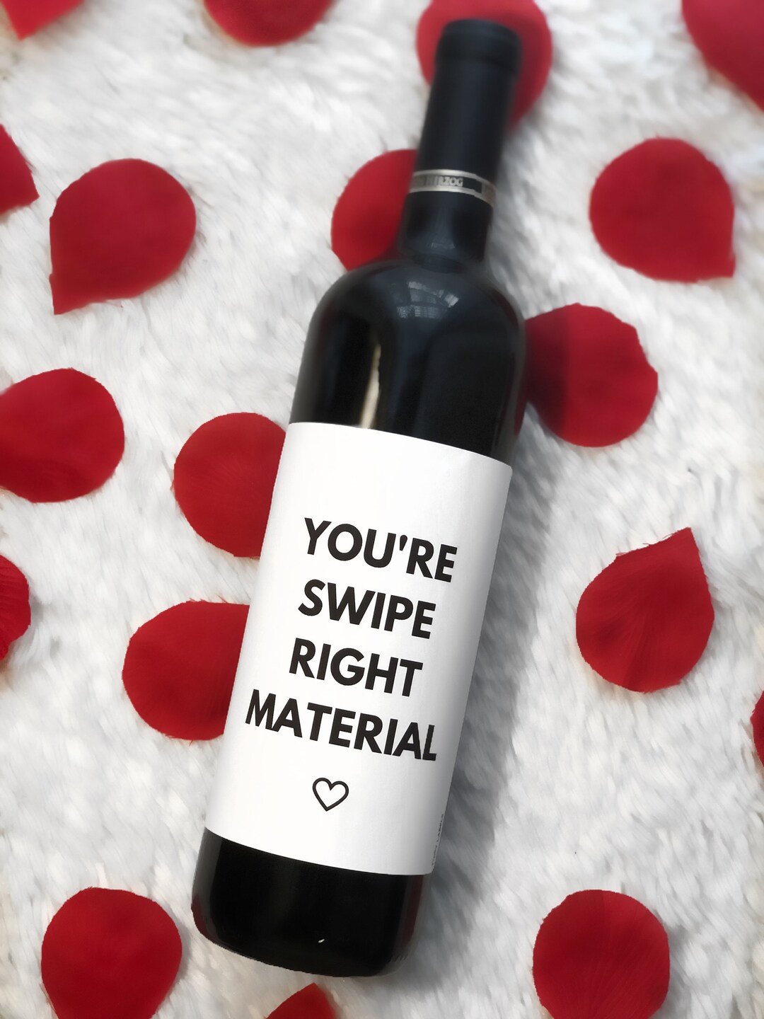 You're Swipe Right Material Wine Label Anniversarys Day - Etsy
