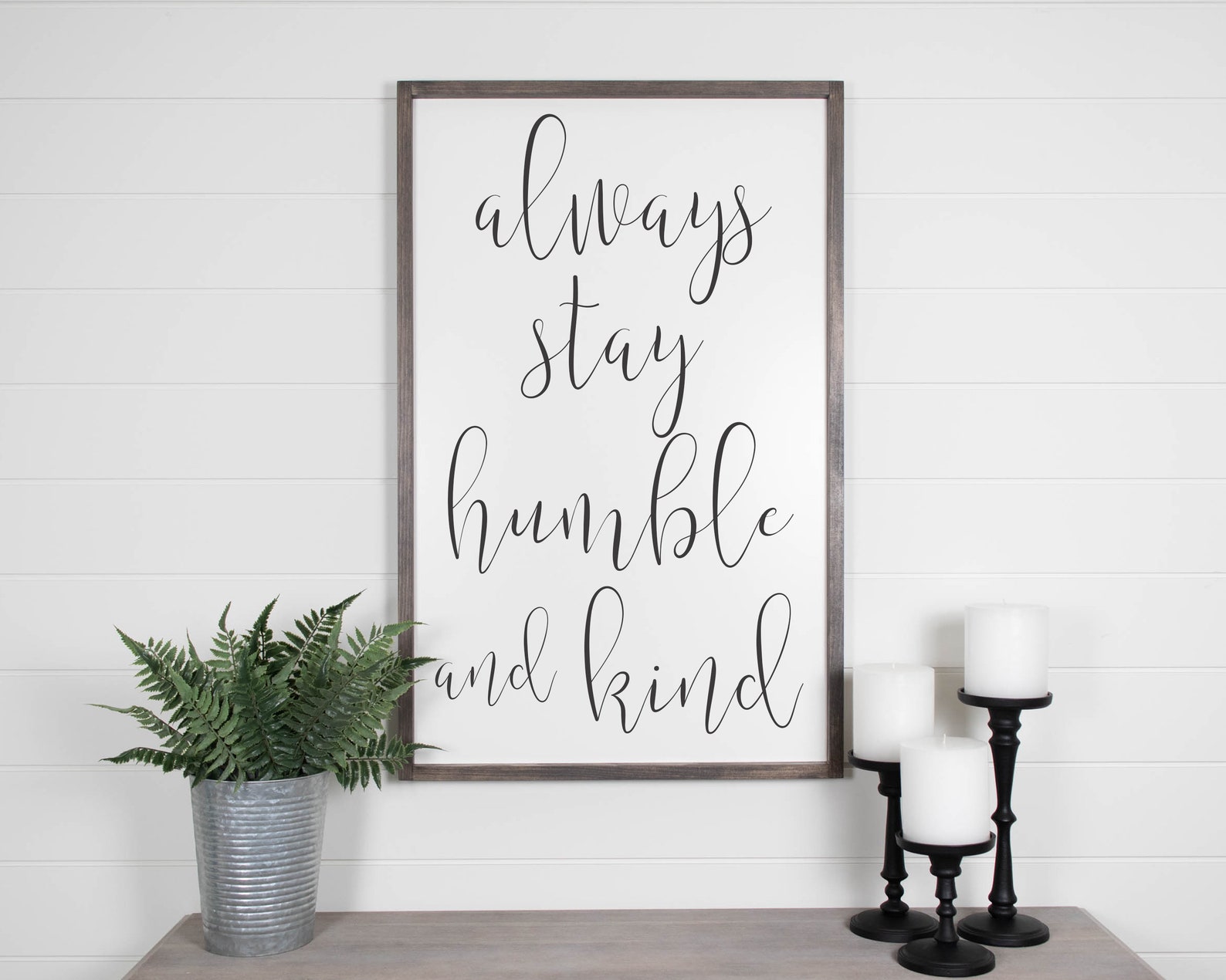 Always Stay Humble and Kind Sign Framed Wood Sign Farmhouse | Etsy