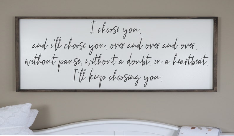 I Choose You Sign I'll Always Choose You Sign Bedroom - Etsy Canada