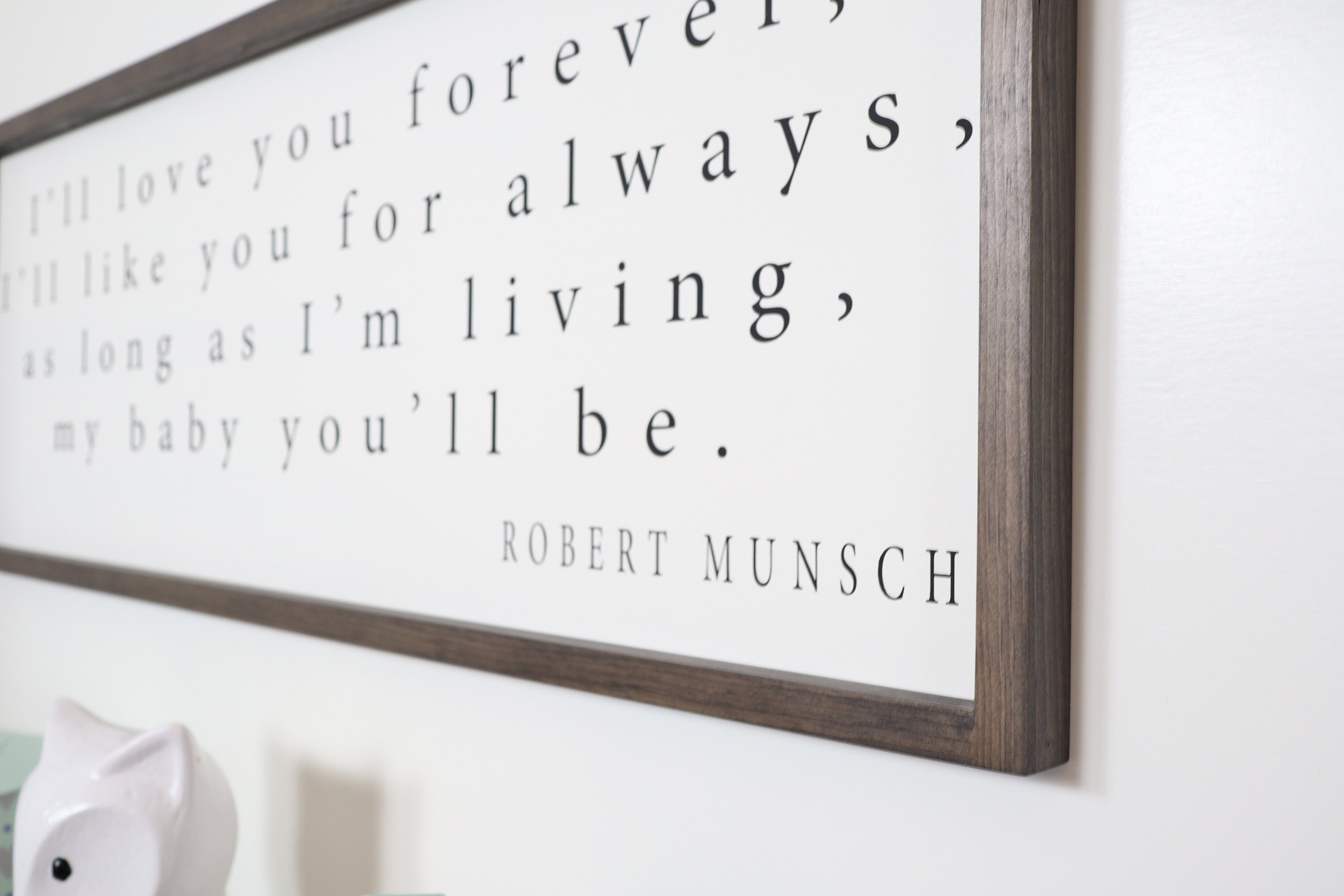 I'll Love You Forever I'll Like You for Always Sign - Etsy