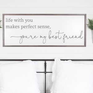 Life With You Makes Perfect Sense You're My Best Friend - Etsy