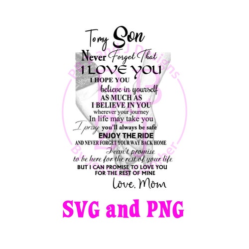 My Dear Son Quote Eps Svg Png Tif Digital File to My - Etsy