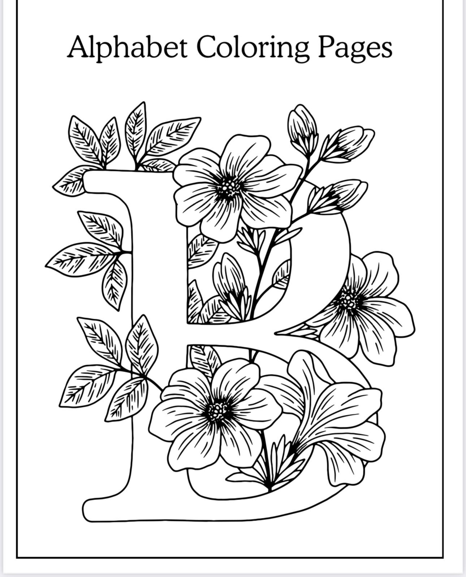 Floral Alphabet Coloring Pages 26 Printable Letters A to Z Monogram ...