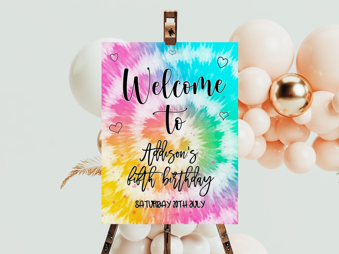 Tie Dye Birthday Welcome Sign, Tie Dye Birthday Sign, Tie Dye Birthday ...