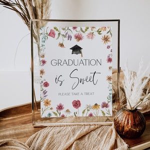 Wildflower Graduation is Sweet Sign, Grad Sweets Sign, Wildflower ...