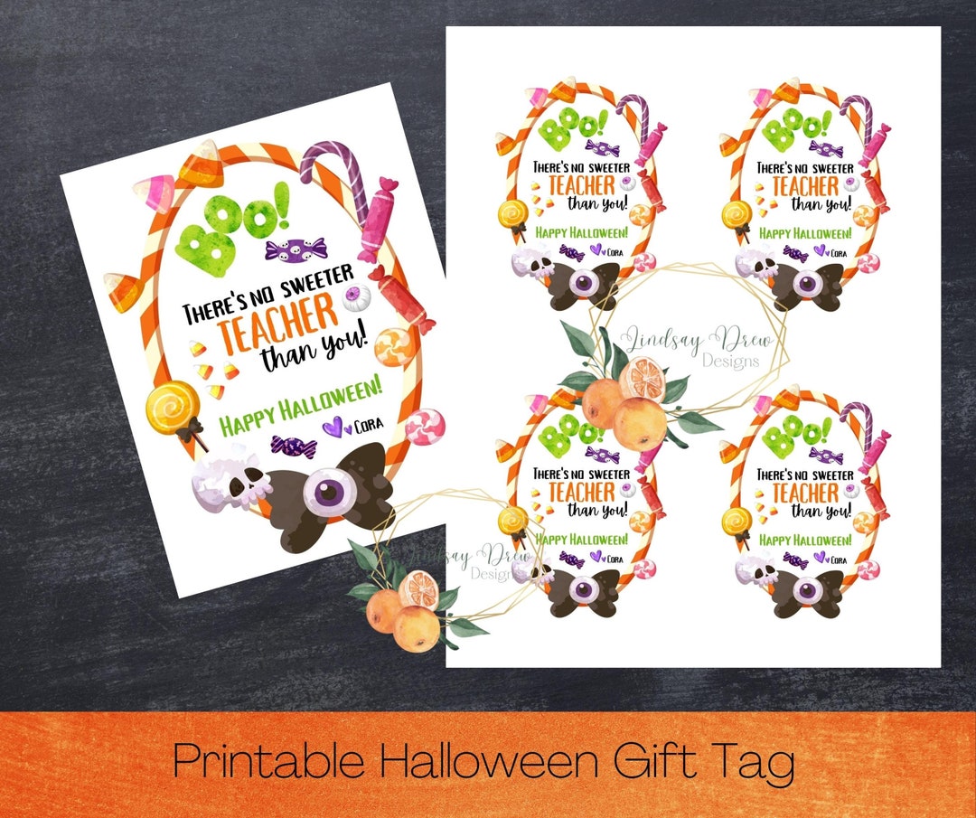 Halloween Teacher Gift Tags, Personalized Treat Tags (digital Download ...