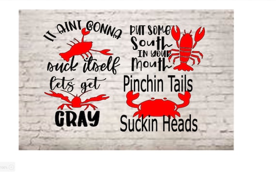 Crawfish Svg Aint Gonna Suck Itself Lobster Svg Crab Svg | Etsy Canada