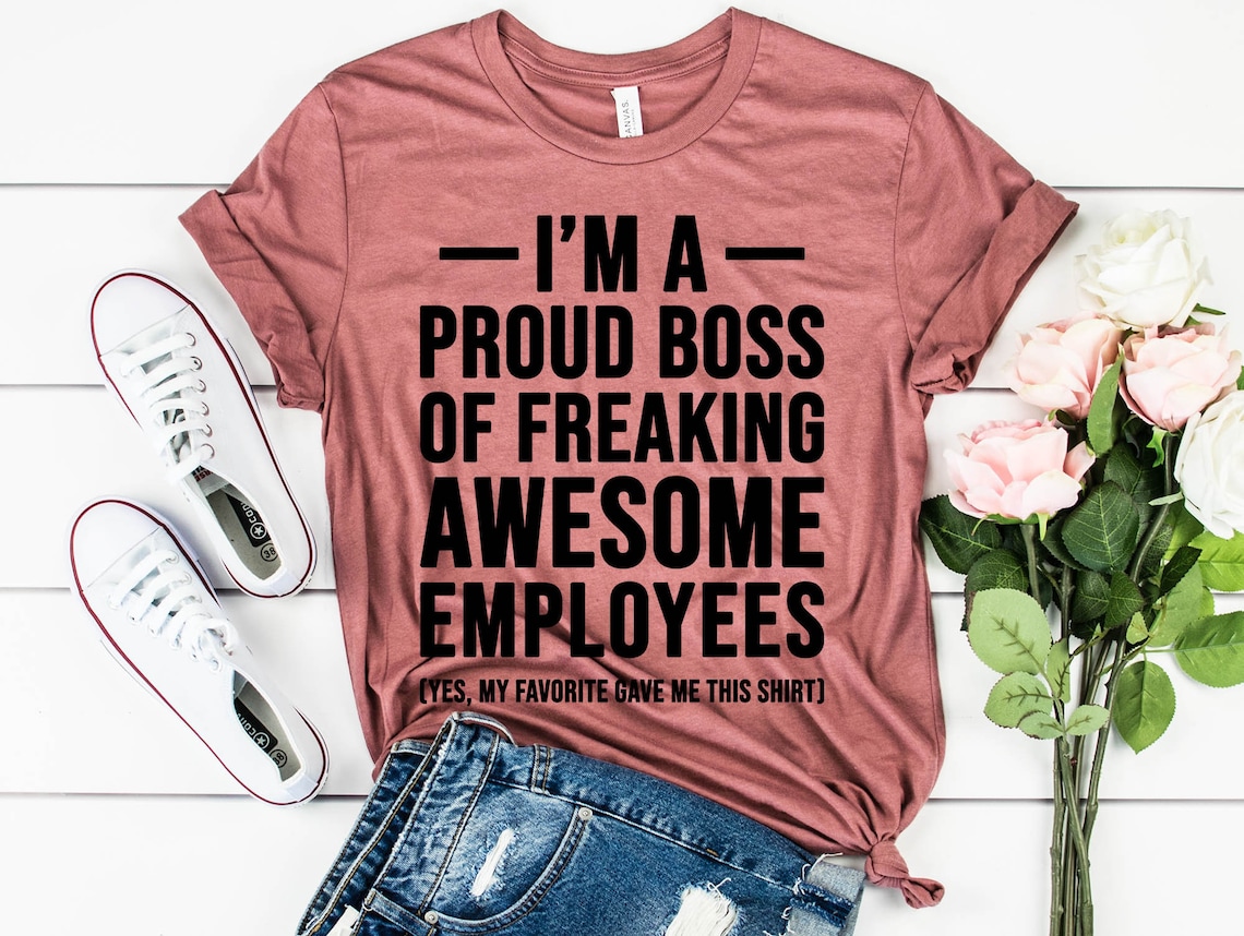 Funny Boss Gift I'm a Proud Boss T Shirt Worlds Best Boss | Etsy
