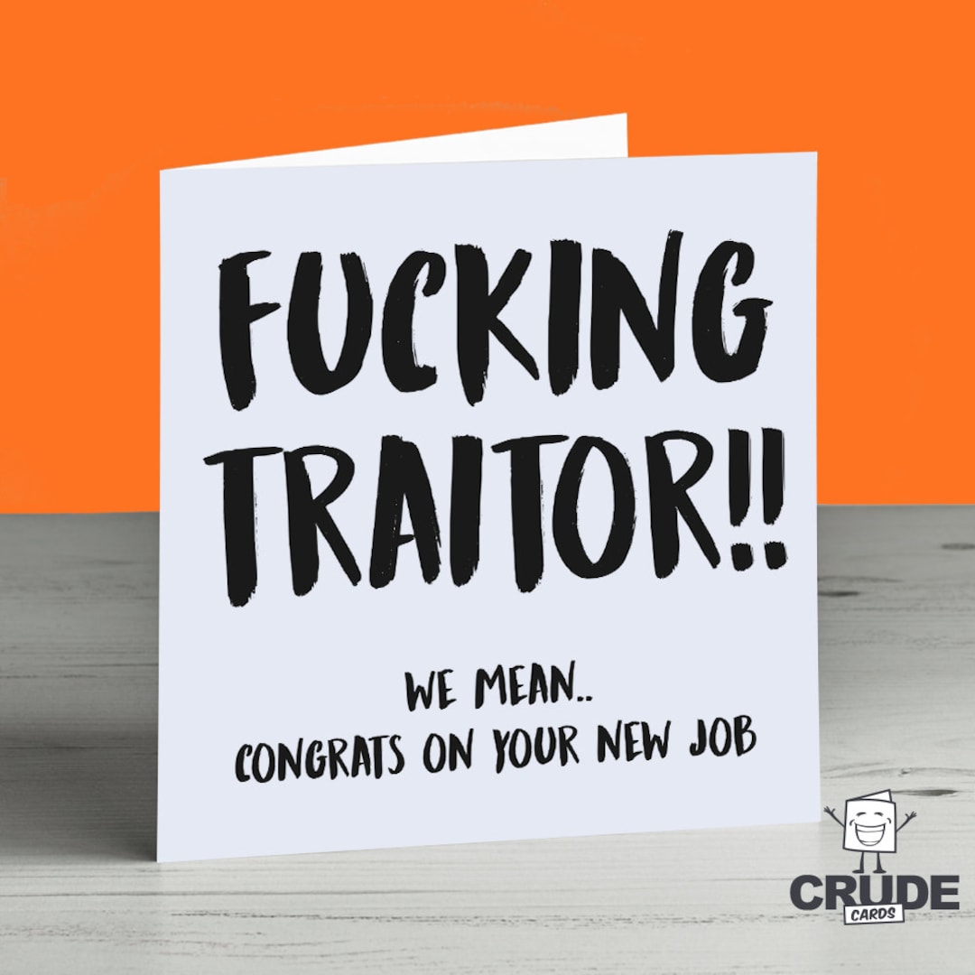 Funny Leaving Card - New Job - Traitor - Good Luck - Resignation ...