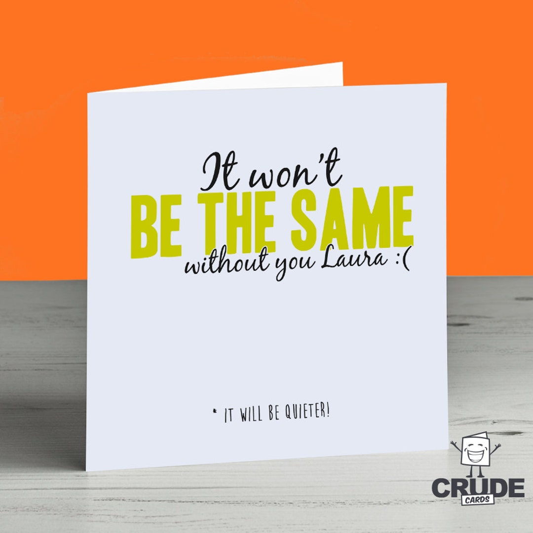 Funny Leaving Card - New Job Card - Sorry You’re Leaving - Good Luck ...