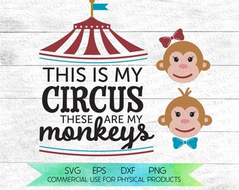 This is My Circus These Are My Monkeys SVG PNG - Etsy