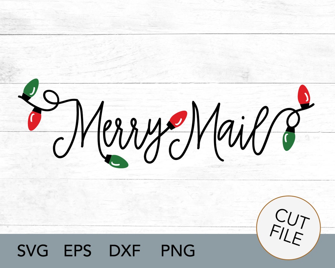 Christmas SVG - DIY Christmas Card Sign - Merry Mail SVG - Christmas ...