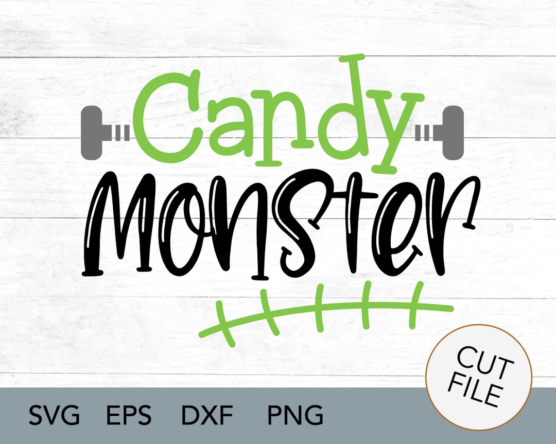 Halloween SVG Candy Monster SVG Here for the Candy Trick or Treat ...