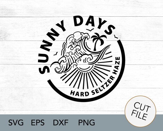 Hard Seltzer SVG Sunny Days Hard Seltzer Haze SVG DIY - Etsy