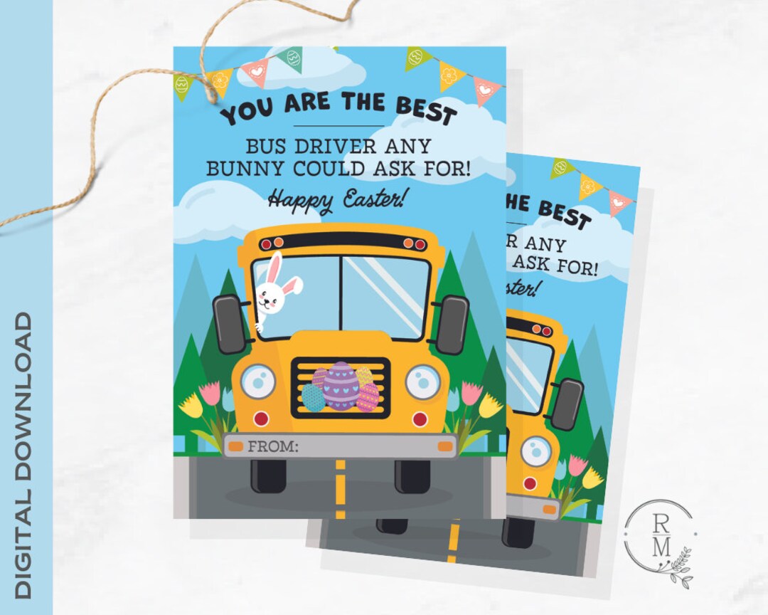 Thank You Tag | BUS DRIVER | Best Best Driver | Easter Bunny - Digital ...