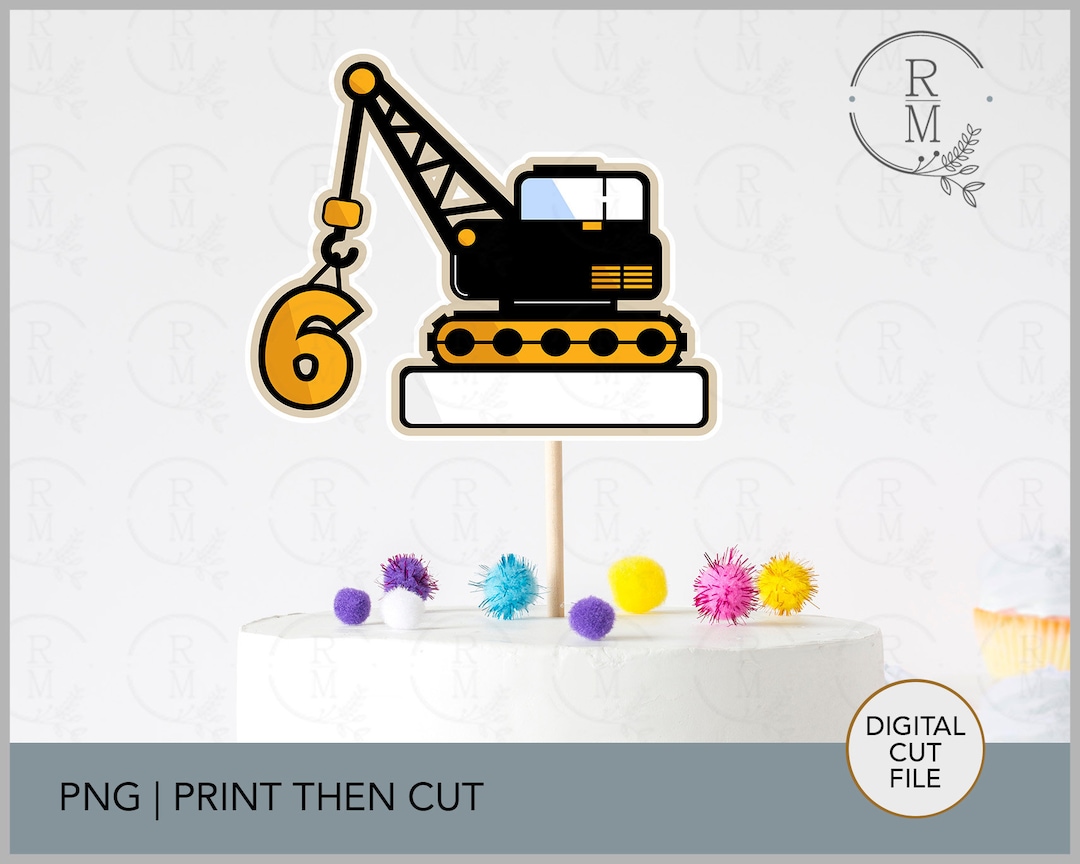 Construction Cake Topper PNG - Printable Crane Cake Topper - Digital ...