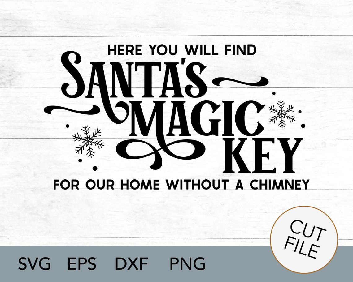 Magic Key SVG Christmas SVG Santa's Magic Key for Our | Etsy