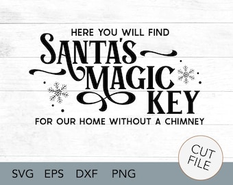Santa's Magic Key SVG, Christmas SVG, Winter Holiday Svg, Instant ...