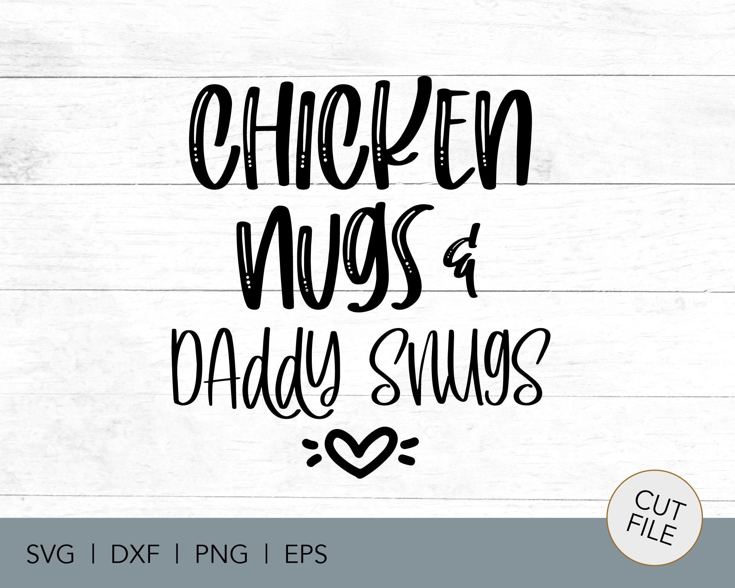 Chicken Nugs and Daddy Snugs SVG Daddy and Me Shirt | Etsy