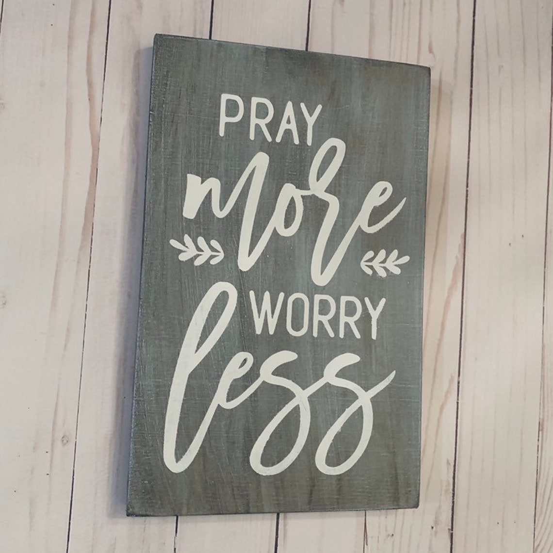 Pray more worry less wood sign prayer sign | Etsy