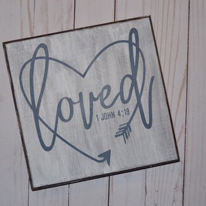 Loved Bible Verse 1 John 4:19 Wood Sign - Etsy