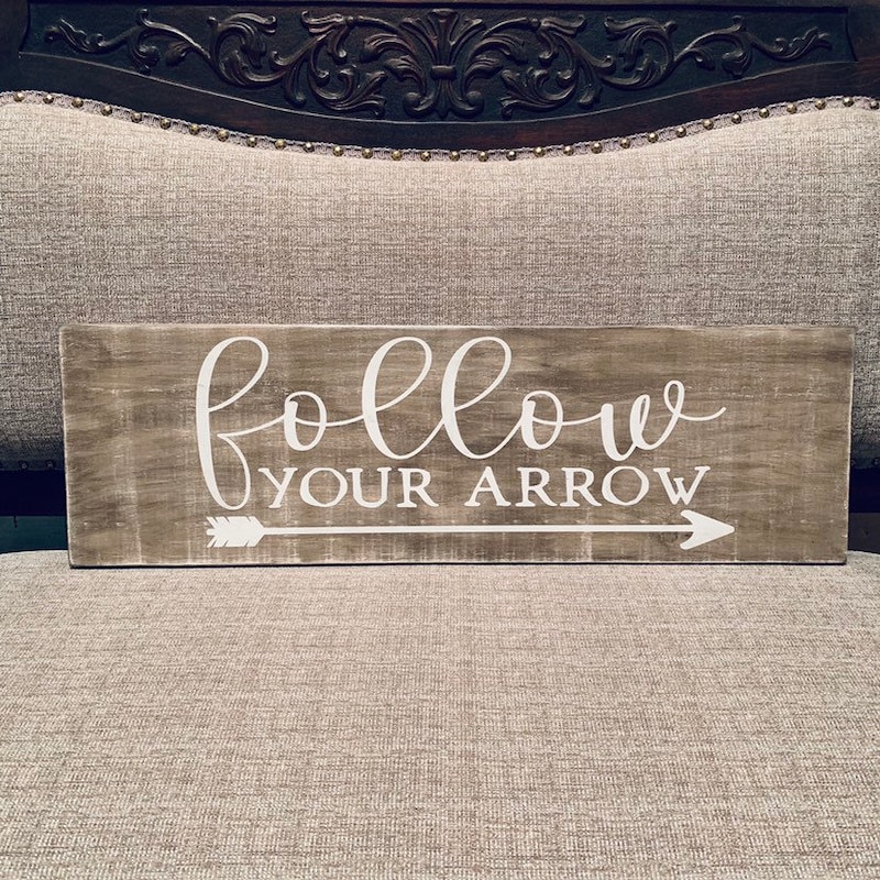 Follow Your Arrow - Etsy