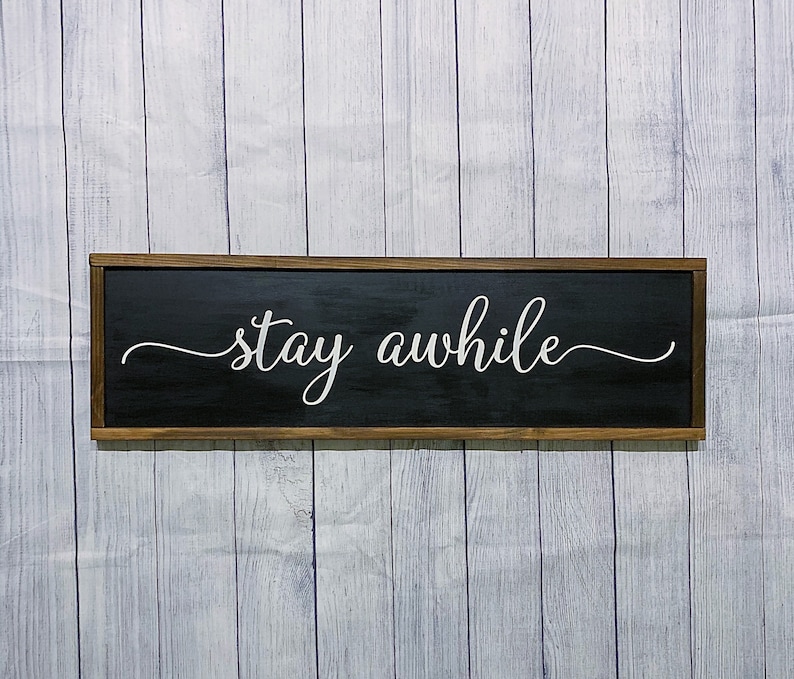 Stay Awhile Wood Sign Wood Signs - Etsy