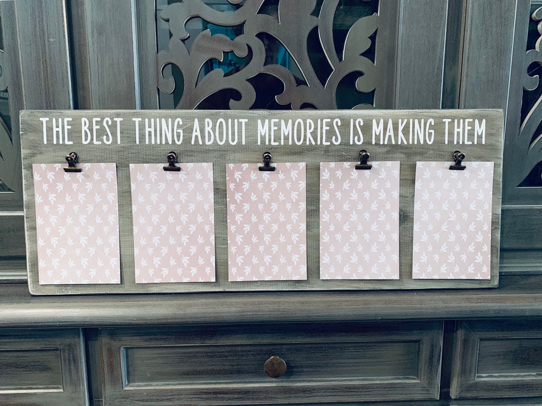 The best thing about memories is making them wood picture clip | Etsy