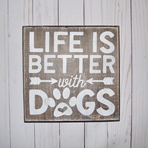 Distressed Wood Life is Better With Dogs Sign - Etsy