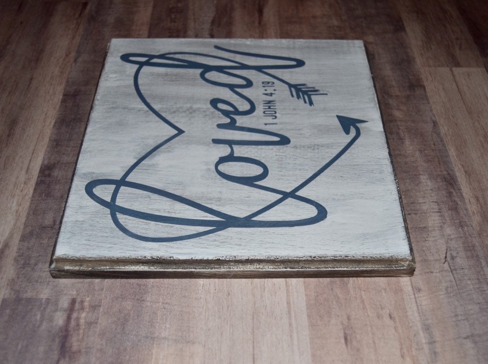 Loved Bible Verse 1 John 4:19 Wood Sign | Etsy