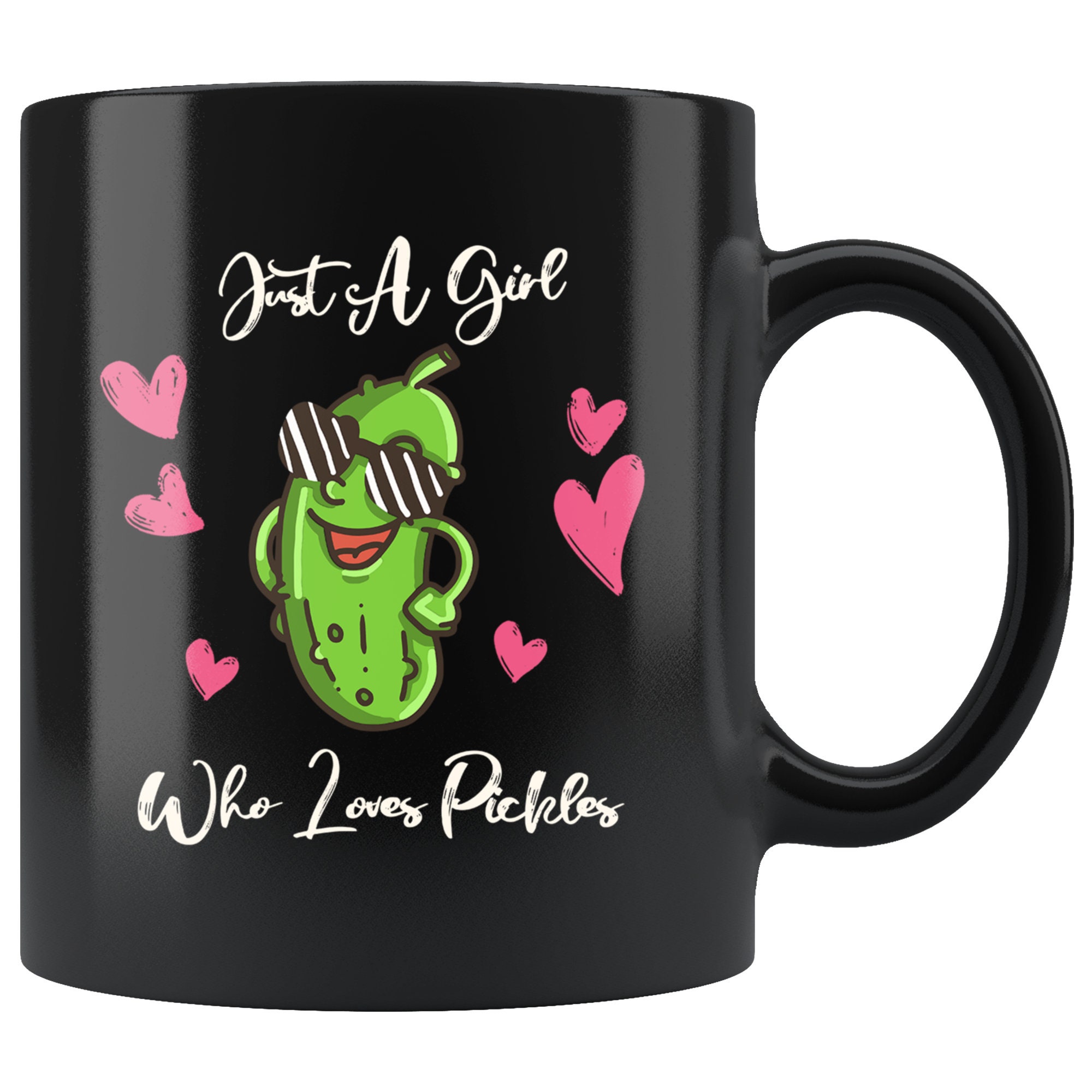 Pickle Coffee Mug Cute Gift Cups For Women And Girls Unique Just A Girl ...