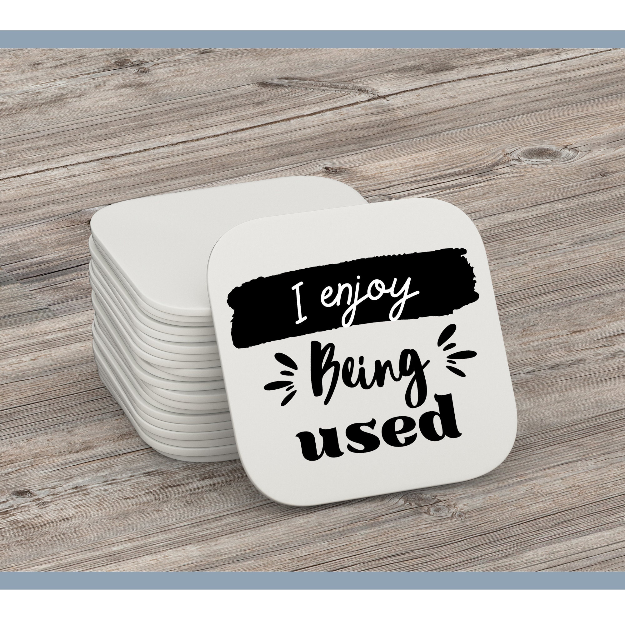 Naughty Digital Coaster Designs, Funny Coaster Quotes, Sarcastic ...