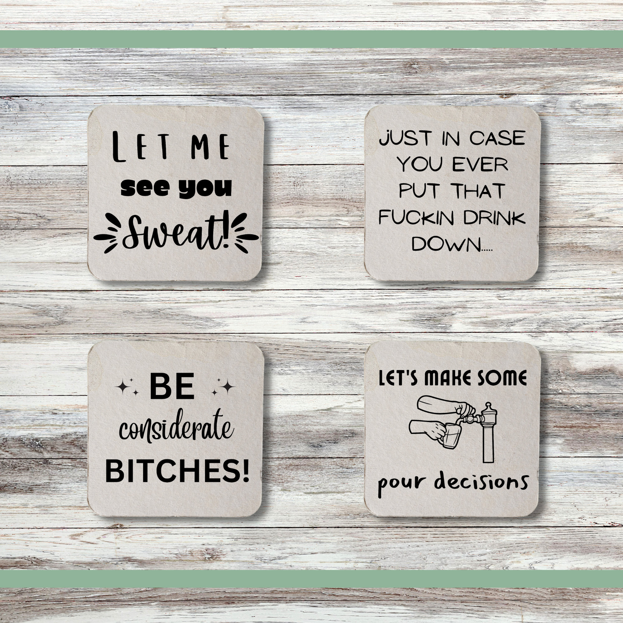 Naughty Digital Coaster Designs, Funny Coaster Quotes, Sarcastic ...