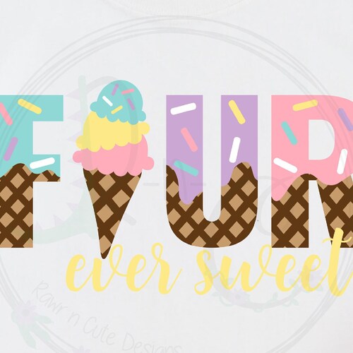 Four Ever Sweet SVG Fourth Birthday Svg Birthday Girl Svg | Etsy