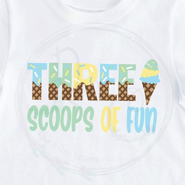 Three Scoops of Fun Birthday Svg - Etsy