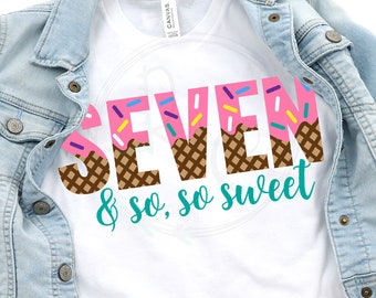 Seven is so Sweet SVG | Ice Cream Birthday | 7th Birthday SVG - Etsy