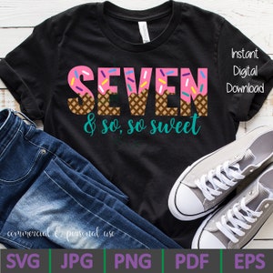 Seven and so Sweet SVG, Ice Cream Birthday Svg, 7th Birthday Svg - Etsy
